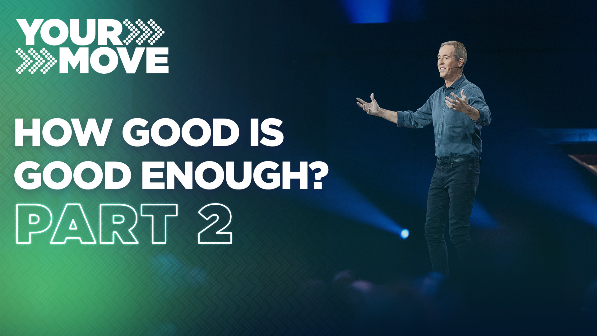 How Good Is Good Enough? - Part 2